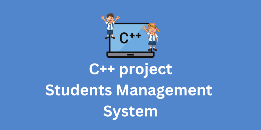C++ Project: Student Management System