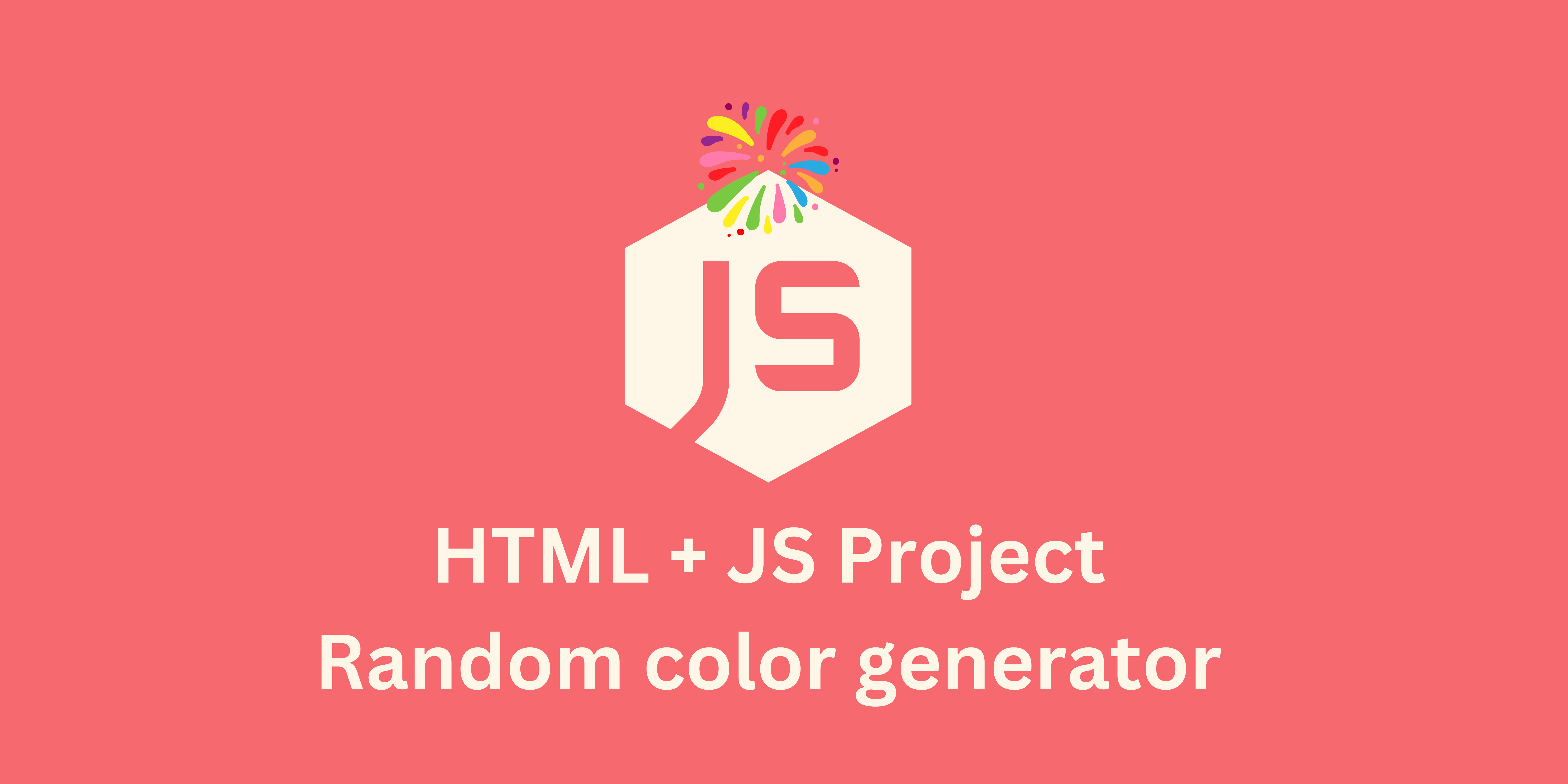 HTML + JS Project: Random Color Generator