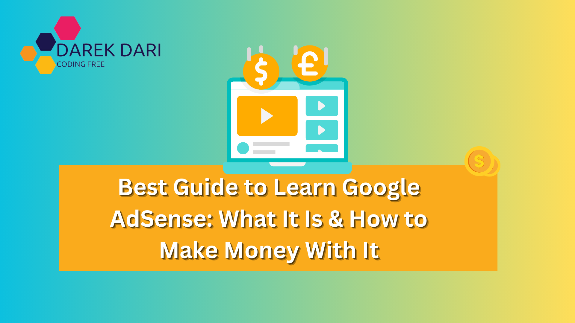 Best Guide To Learn Google AdSense 2024 With Best Resources
