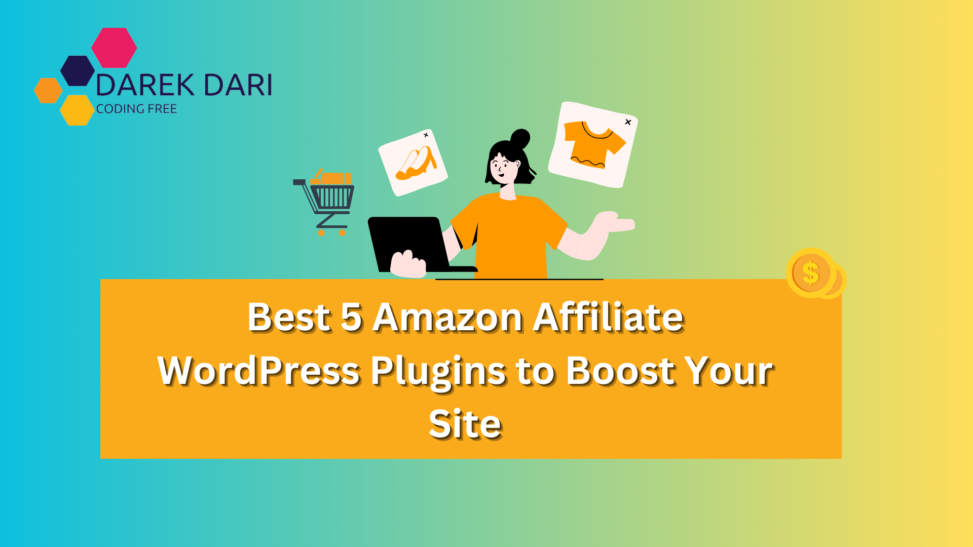 Best 5 Amazon Affiliate WordPress Plugins To Boost Your Site