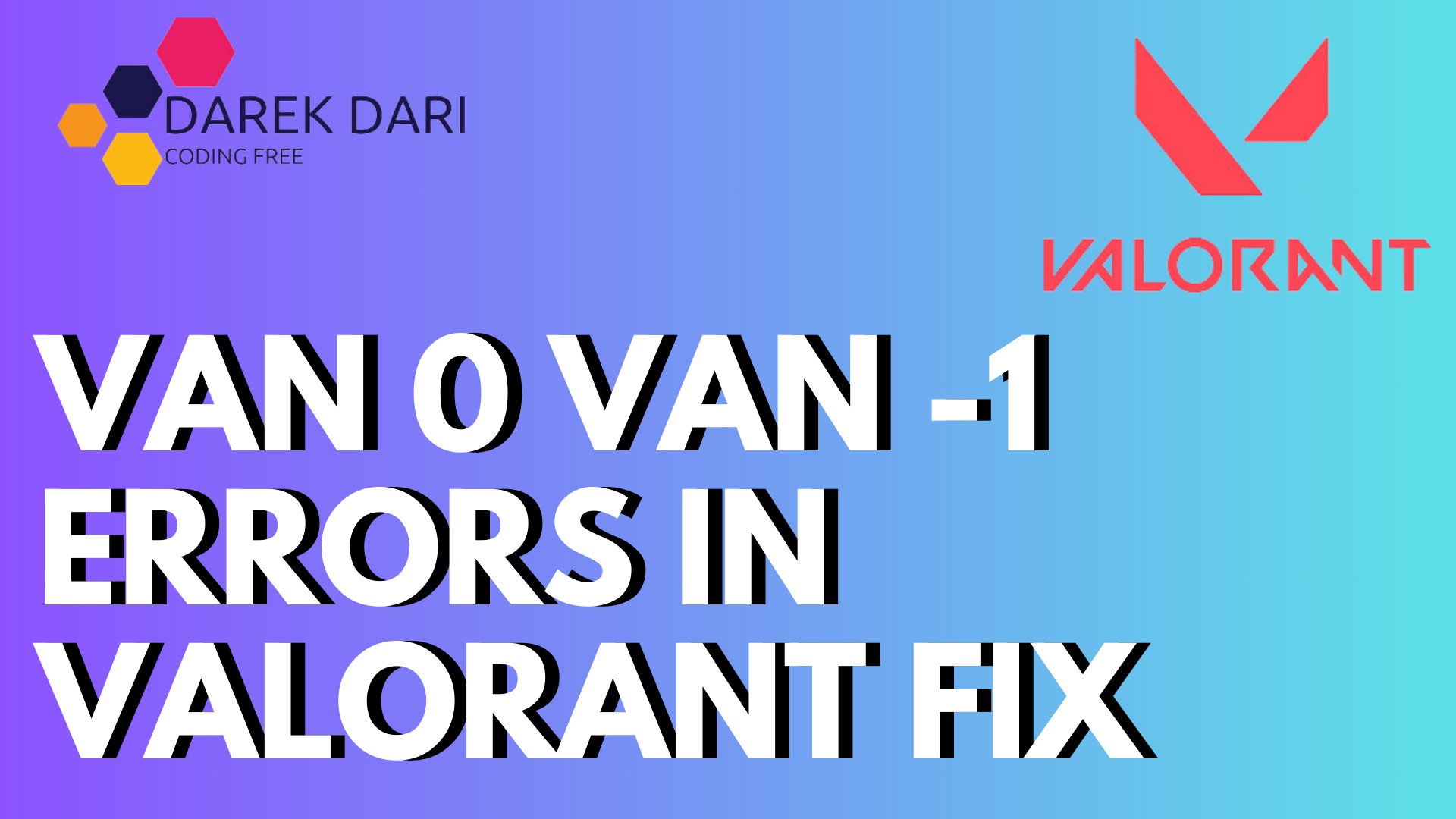 How Do I Fix VAN 0? Best Fix For VAN 0 Valorant Error