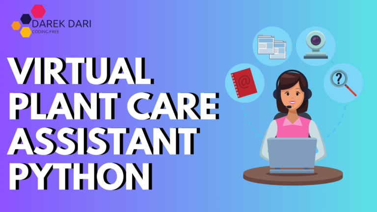 Best Virtual Plant Care Assistant In Python 2025