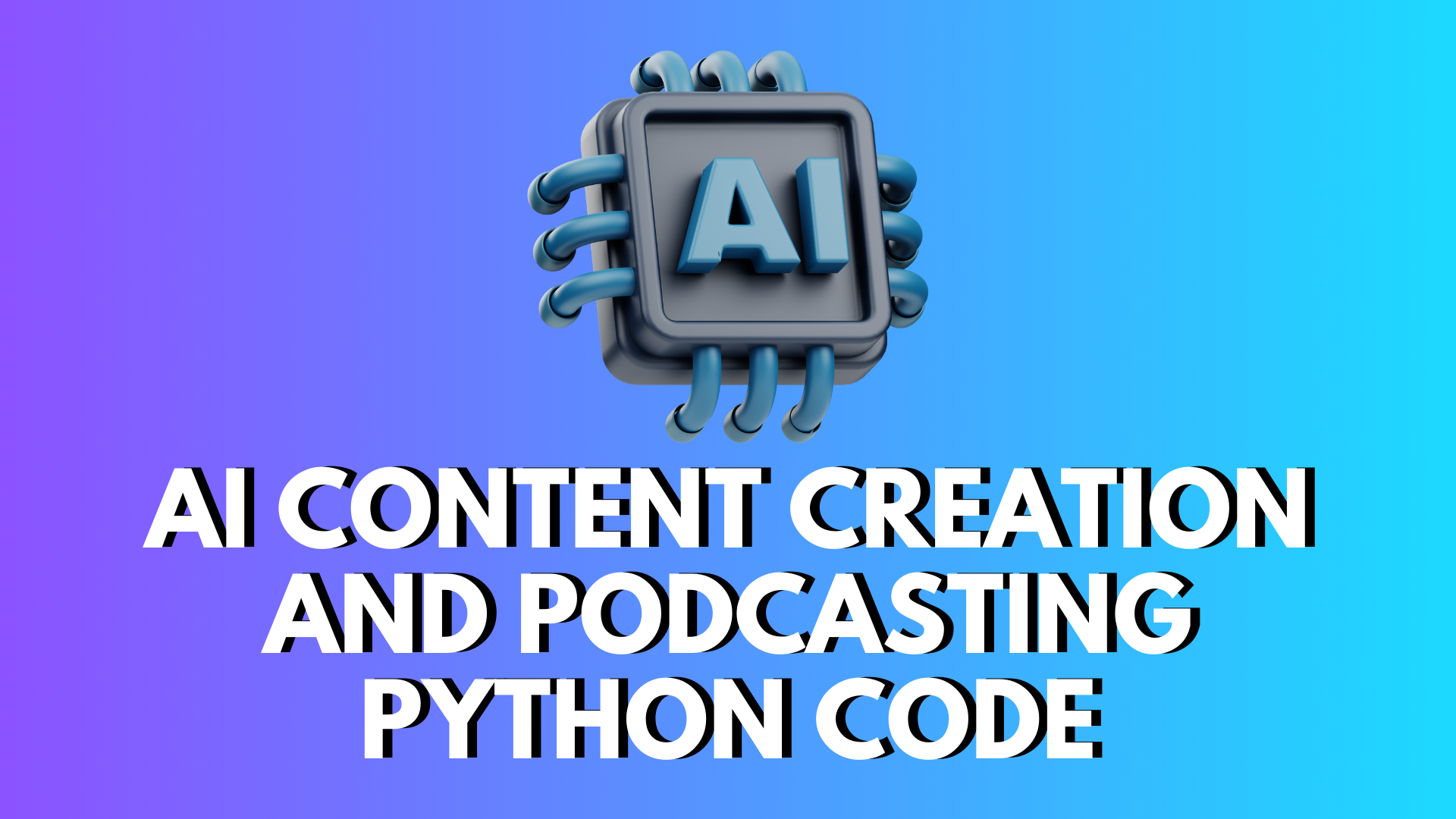 Best AI Content Creation And Podcasting Python Code 2025