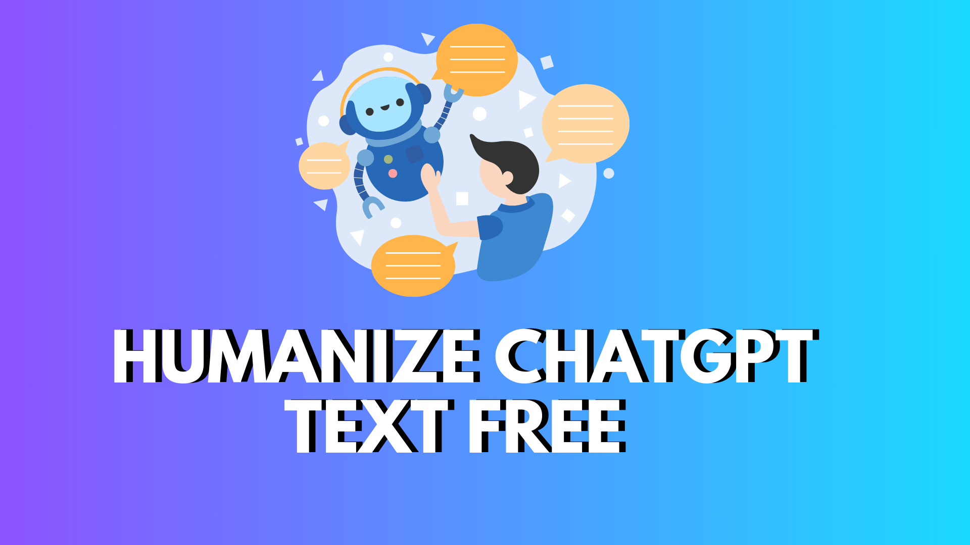 Humanize ChatGPT Text FREE 2025 | Best AI To Human 100%