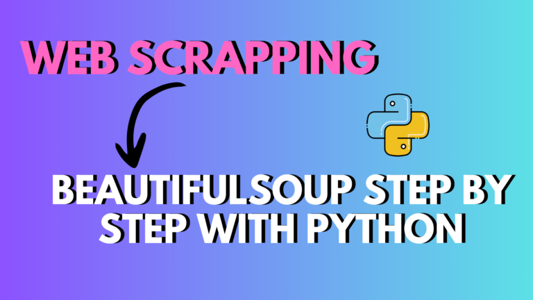 Best Guide To BeautifulSoup Web Scraping With Python 2025