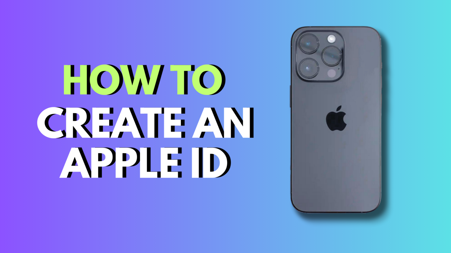 How To Create An Apple ID 2025 Step-by-Step Guide