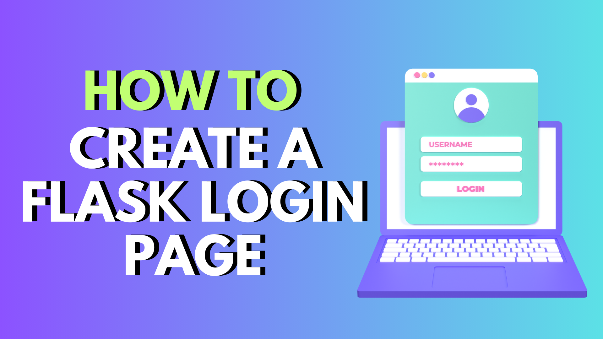 How To Create A Flask Login Page 2025