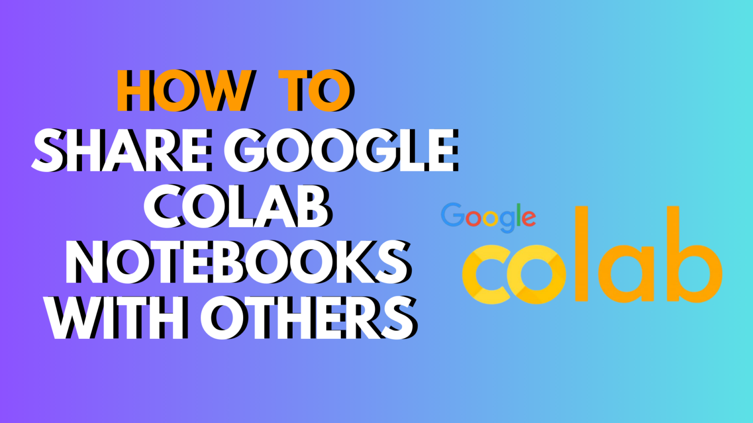 How To Share Google Colab Notebook Link Best Guide 2026